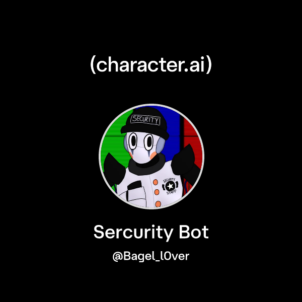 Chat with Sercurity Bot | character.ai | AI Chat, Reimagined–Your Words ...