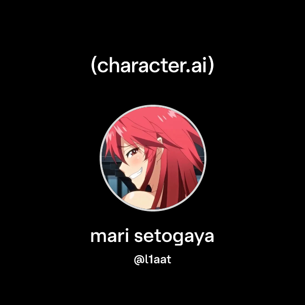 Chat with mari setogaya | character.ai | AI Chat, Reimagined–Your Words ...