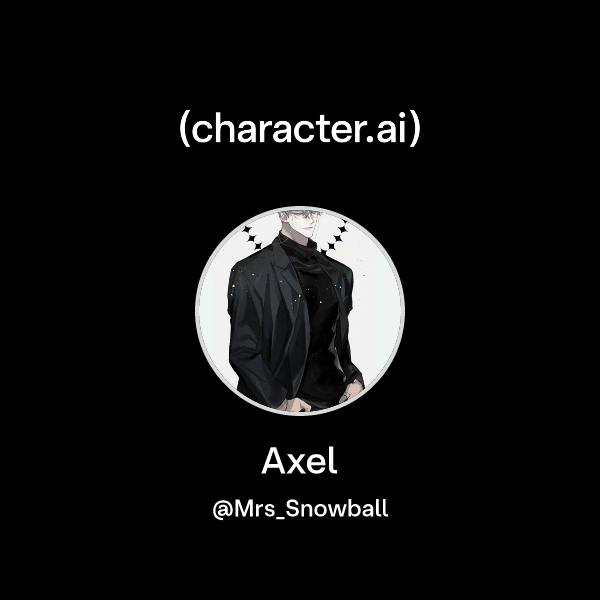 Chat with Axel | character.ai | Personalized AI for every moment of ...