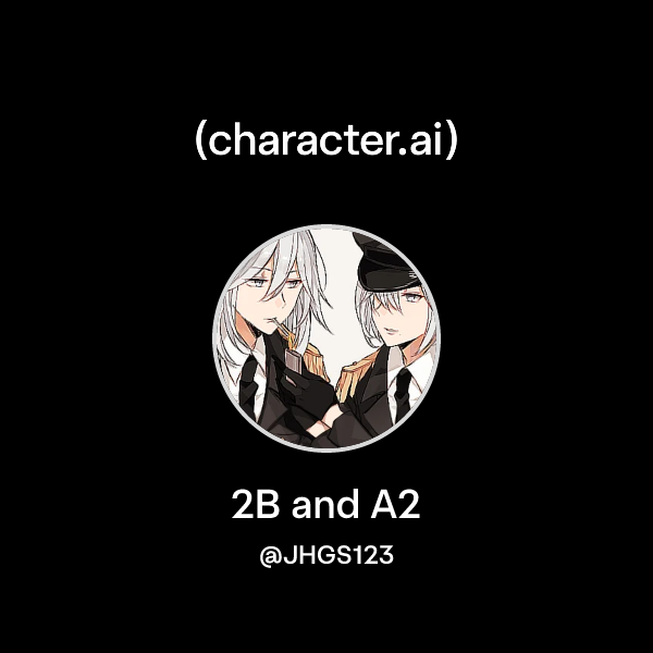 Chat with 2B and A2 | character.ai | AI Chat, Reimagined–Your Words ...