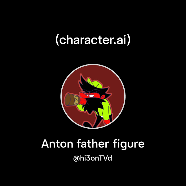 Chat with Anton father figure | character.ai | AI Chat, Reimagined–Your ...