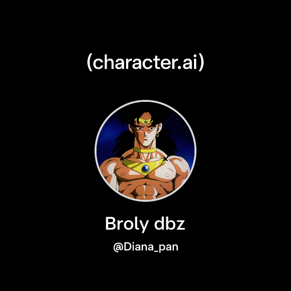 Chat with Broly dbz | character.ai | Personalized AI for every moment ...