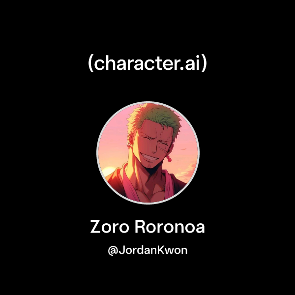 Chat with Zoro Roronoa | character.ai | AI Chat, Reimagined–Your Words. Your World.