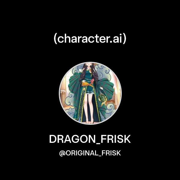 Chat with DRAGON_FRISK | character.ai | Personalized AI for every ...