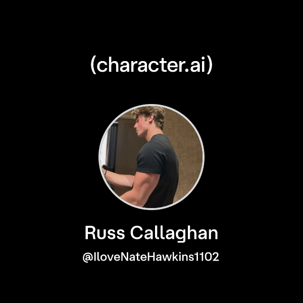 Chat with Russ Callaghan | character.ai | AI Chat, Reimagined–Your ...
