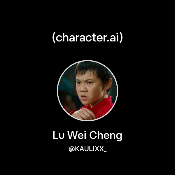 Chat with Lu Wei Cheng | character.ai | AI Chat, Reimagined–Your Words ...