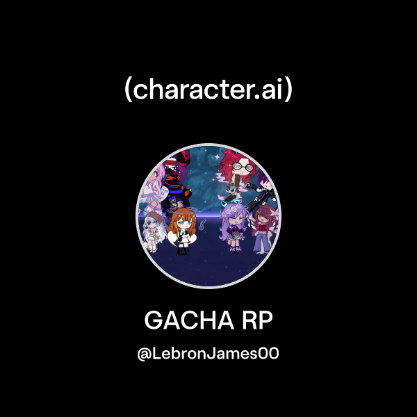 Chat with GACHA RP | character.ai | AI Chat, Reimagined–Your Words ...