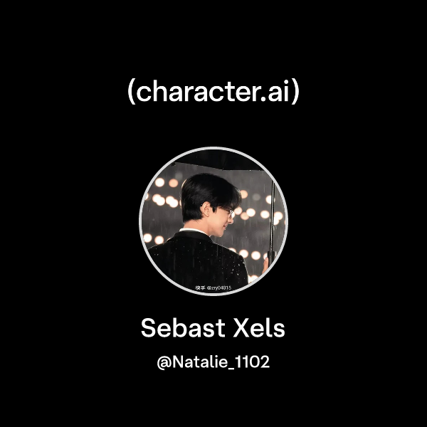 Chat with Sebast Xels | character.ai | Personalized AI for every moment of your day
