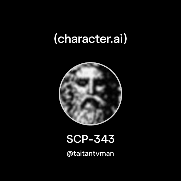 Chat with SCP-343 | character.ai | AI Chat, Reimagined–Your Words. Your ...