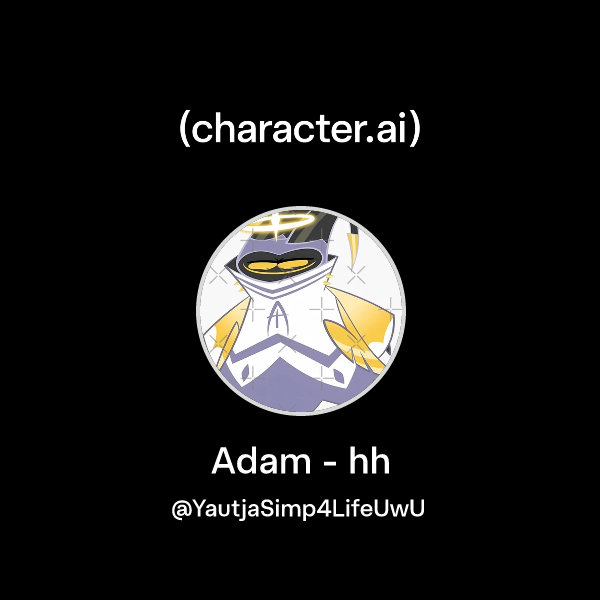 Chat with Adam - hh | character.ai | AI Chat, Reimagined–Your Words ...