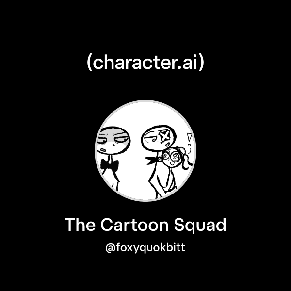 Chat with The Cartoon Squad | character.ai | Personalized AI for every ...