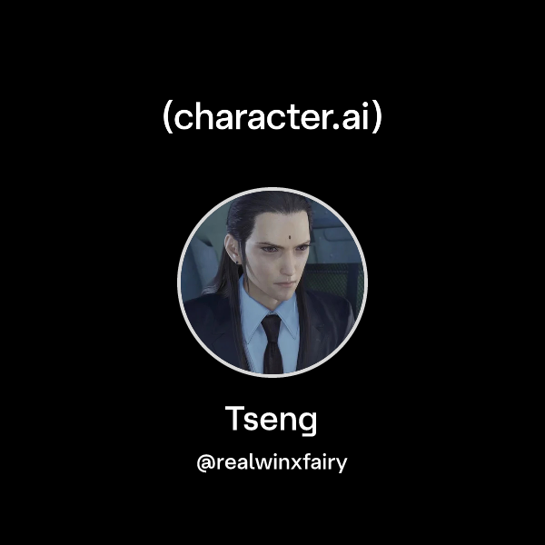 Chat with Tseng | character.ai | Personalized AI for every moment of your day