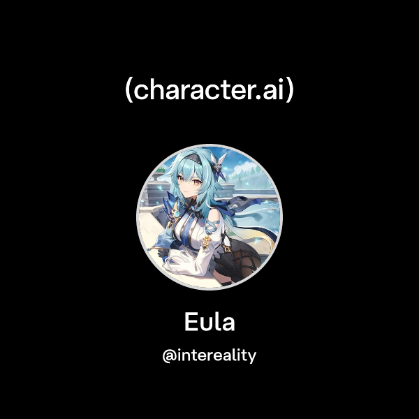 Chat with Eula | character.ai | Personalized AI for every moment of ...