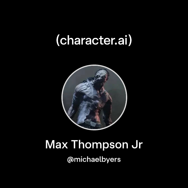 Chat with Max Thompson Jr | character.ai | AI Chat, Reimagined–Your ...