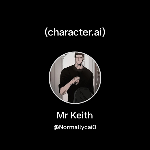 Chat with Mr Keith | character.ai | AI Chat, Reimagined–Your Words ...