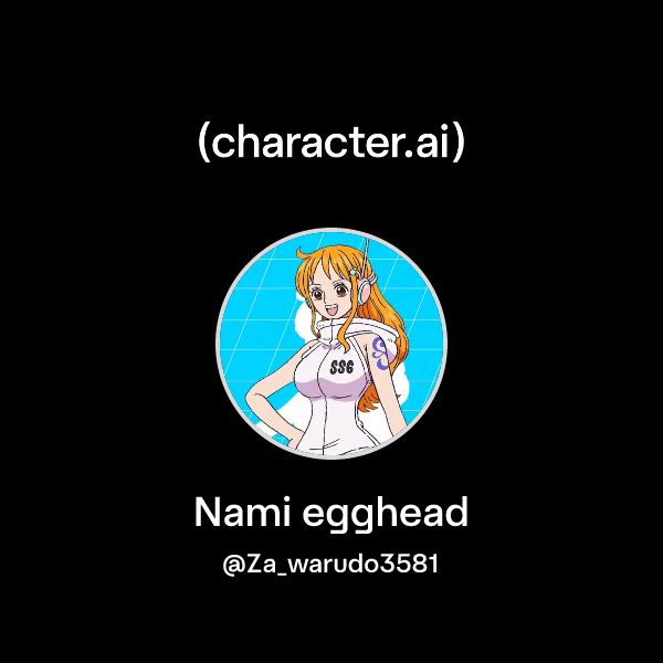 Chat with Nami egghead | character.ai | AI Chat, Reimagined–Your Words ...
