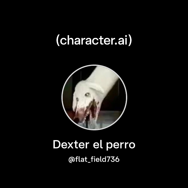 Chat with Dexter el perro | character.ai | AI Chat, Reimagined–Your ...