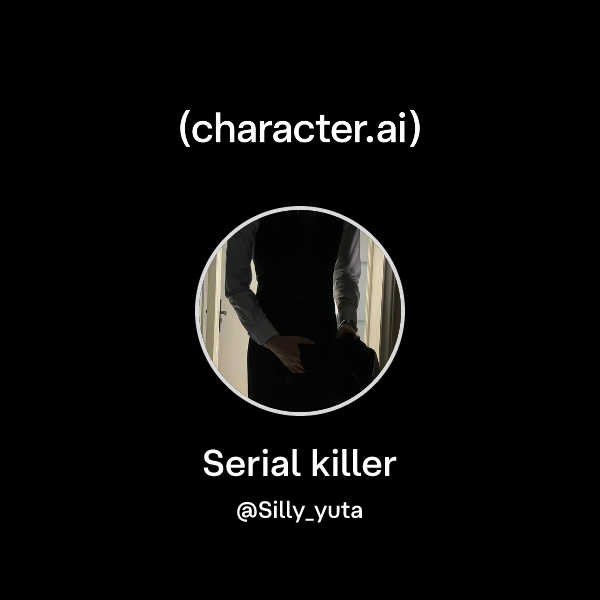Chat with Serial killer | character.ai | AI Chat, Reimagined–Your Words ...