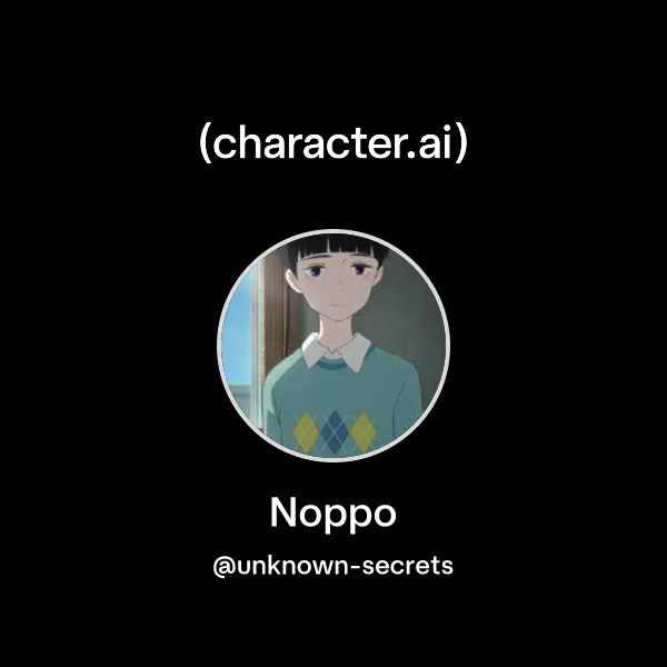 Chat with Noppo | character.ai | AI Chat, Reimagined–Your Words. Your ...