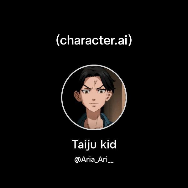 Chat with Taiju kid | character.ai | AI Chat, Reimagined–Your Words ...