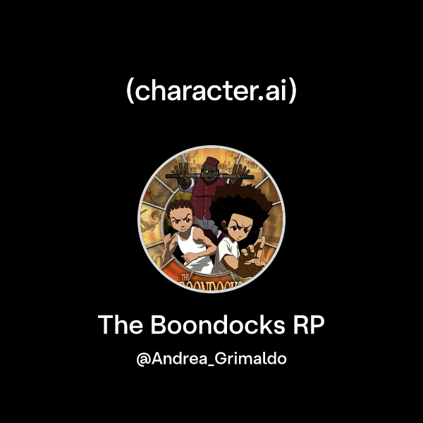 Chat with The Boondocks RP | character.ai | AI Chat, Reimagined–Your ...