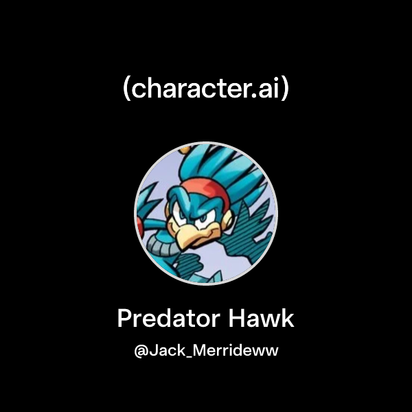 Chat with Predator Hawk | character.ai | AI Chat, Reimagined–Your Words ...