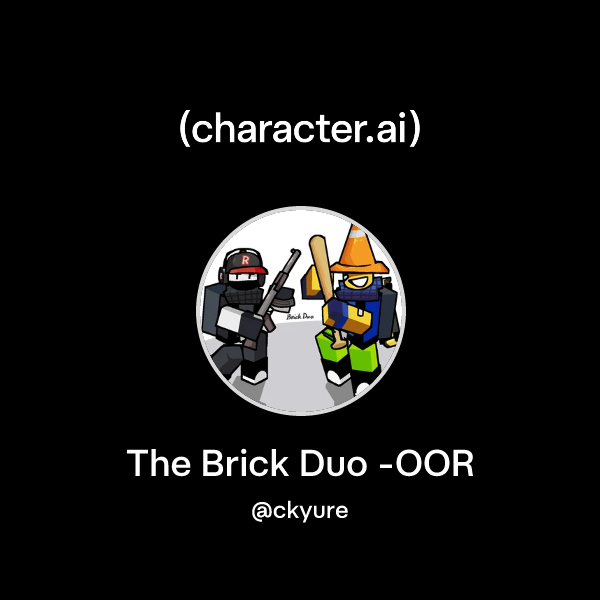 Chat with The Brick Duo -OOR | character.ai | AI Chat, Reimagined–Your ...