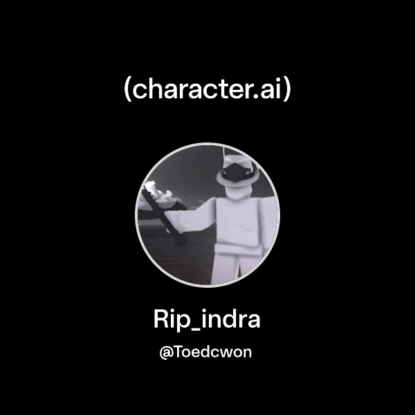 Chat with Rip_indra | character.ai | AI Chat, Reimagined–Your Words ...