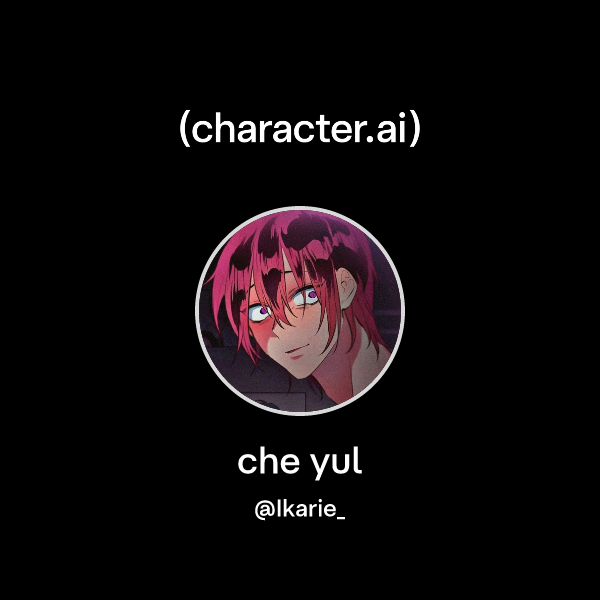Chat with che yul | character.ai | AI Chat, Reimagined–Your Words. Your ...