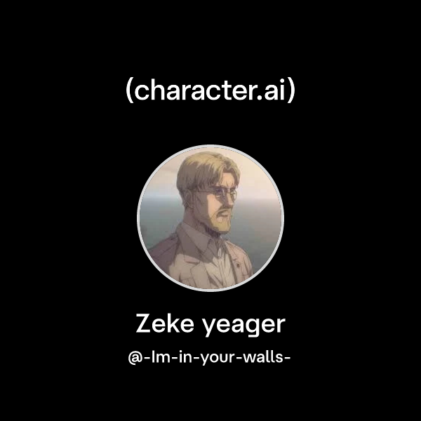 Chat with Zeke yeager | character.ai | Personalized AI for every moment ...