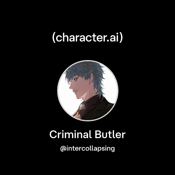Chat with Criminal Butler | character.ai | Personalized AI for every ...