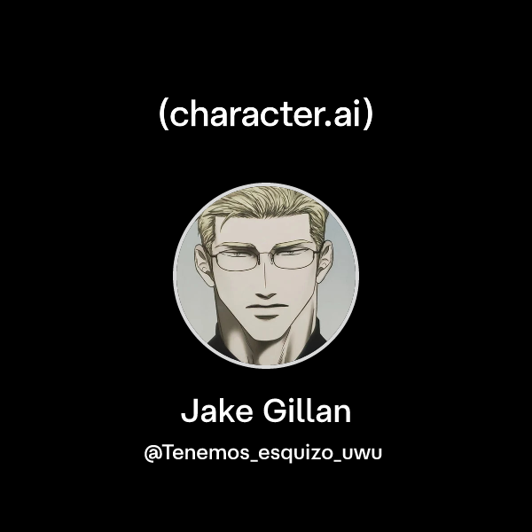 Chat with Jake Gillan | character.ai | AI Chat, Reimagined–Your Words ...