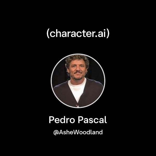 Chat with Pedro Pascal | character.ai | AI Chat, Reimagined–Your Words ...