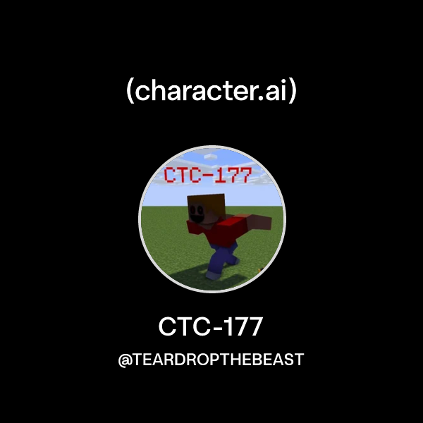 Chat with CTC-177 | character.ai | AI Chat, Reimagined–Your Words. Your ...