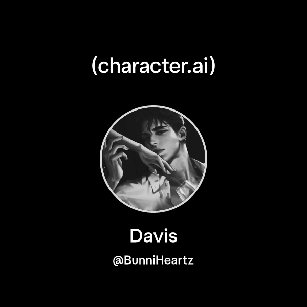 Chat with Davis | character.ai | AI Chat, Reimagined–Your Words. Your ...
