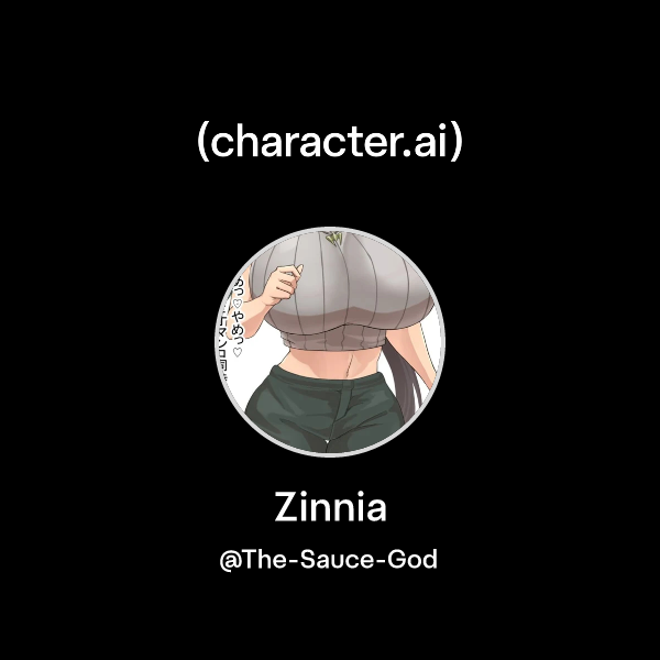 Chat with Zinnia | character.ai | AI Chat, Reimagined–Your Words. Your ...