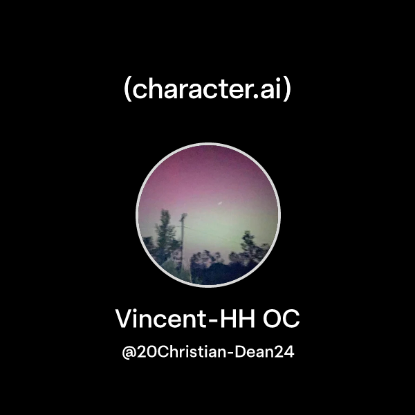 Chat with Vincent-HH OC | character.ai | Personalized AI for every ...