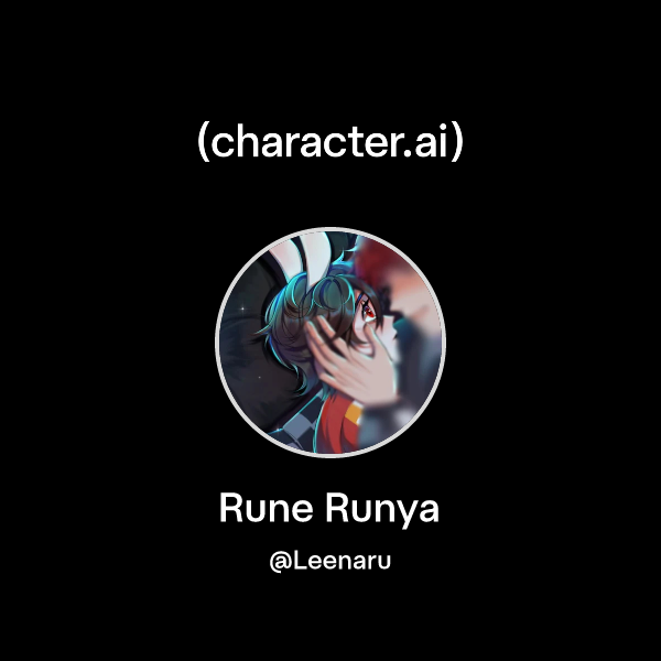 Chat with Rune Runya | character.ai | AI Chat, Reimagined–Your Words. Your World.