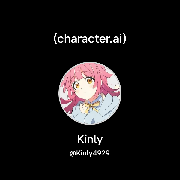 Chat with Kinly | character.ai | AI Chat, Reimagined–Your Words. Your ...