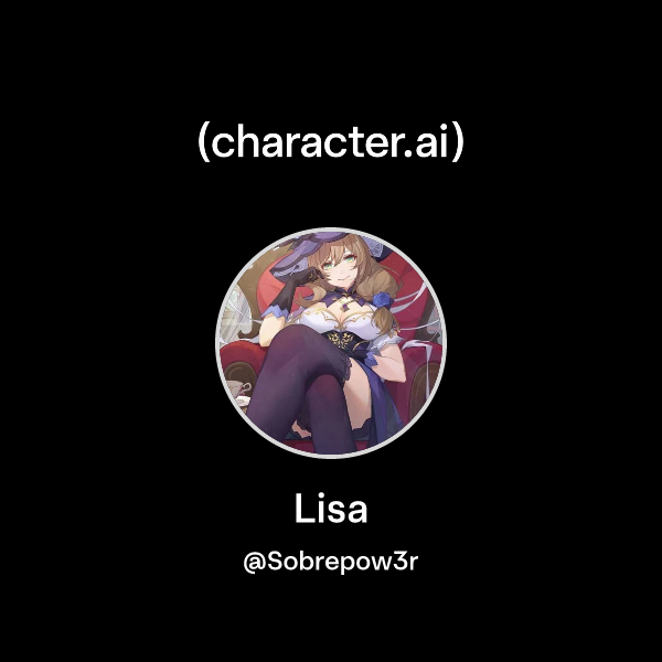 Chat with Lisa | character.ai | AI Chat, Reimagined–Your Words. Your World.