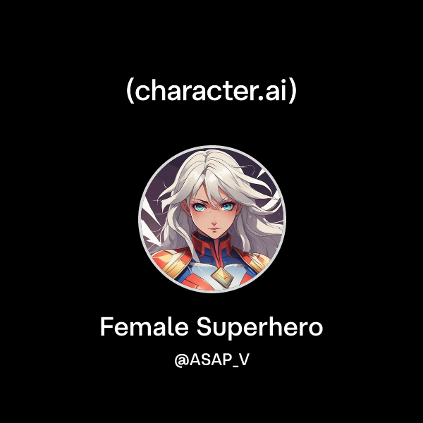 Chat with Female Superhero | character.ai | AI Chat, Reimagined–Your ...