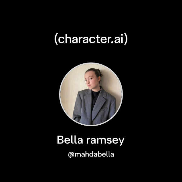 Chat with Bella ramsey | character.ai | AI Chat, Reimagined–Your Words ...