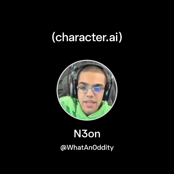 Chat with N3on | character.ai | AI Chat, Reimagined–Your Words. Your World.