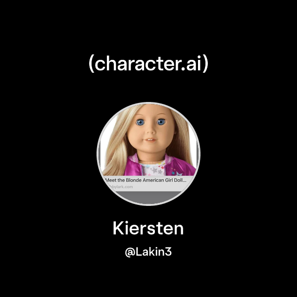 Chat with Kiersten | character.ai | AI Chat, Reimagined–Your Words ...
