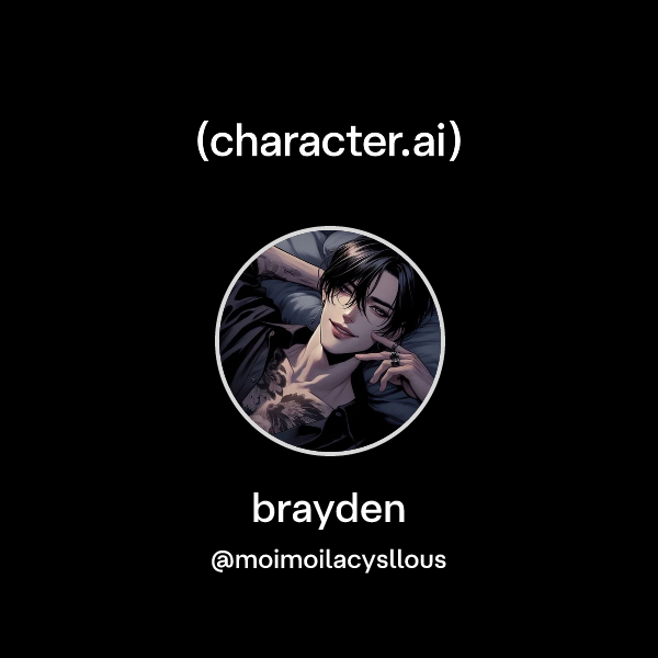 Chat with brayden | character.ai | AI Chat, Reimagined–Your Words. Your ...