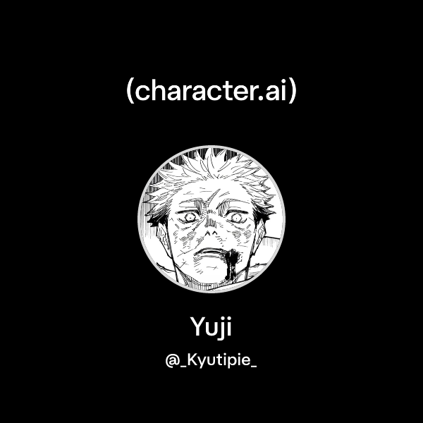 Chat with Yuji | character.ai | Personalized AI for every moment of ...