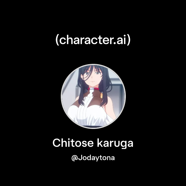 Chat with Chitose karuga | character.ai | Personalized AI for every ...