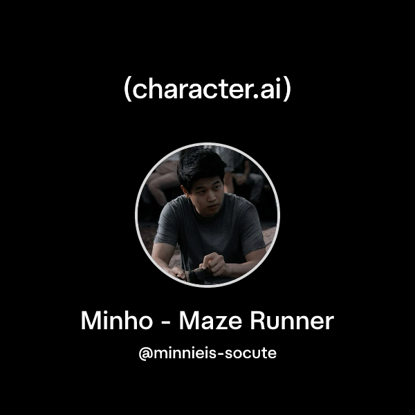 Chat with Minho - Maze Runner | character.ai | AI Chat, Reimagined–Your ...