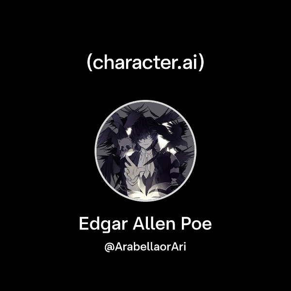 Chat with Edgar Allen Poe | character.ai | AI Chat, Reimagined–Your ...