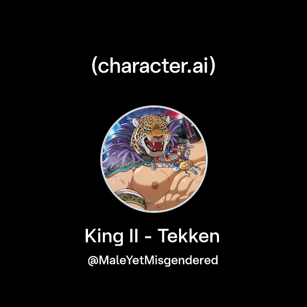 Chat with King II - Tekken | character.ai | AI Chat, Reimagined–Your ...